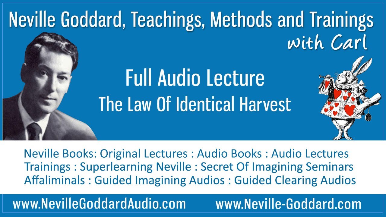Neville Goddard - The Law Of Identical Harvest - YouTube
