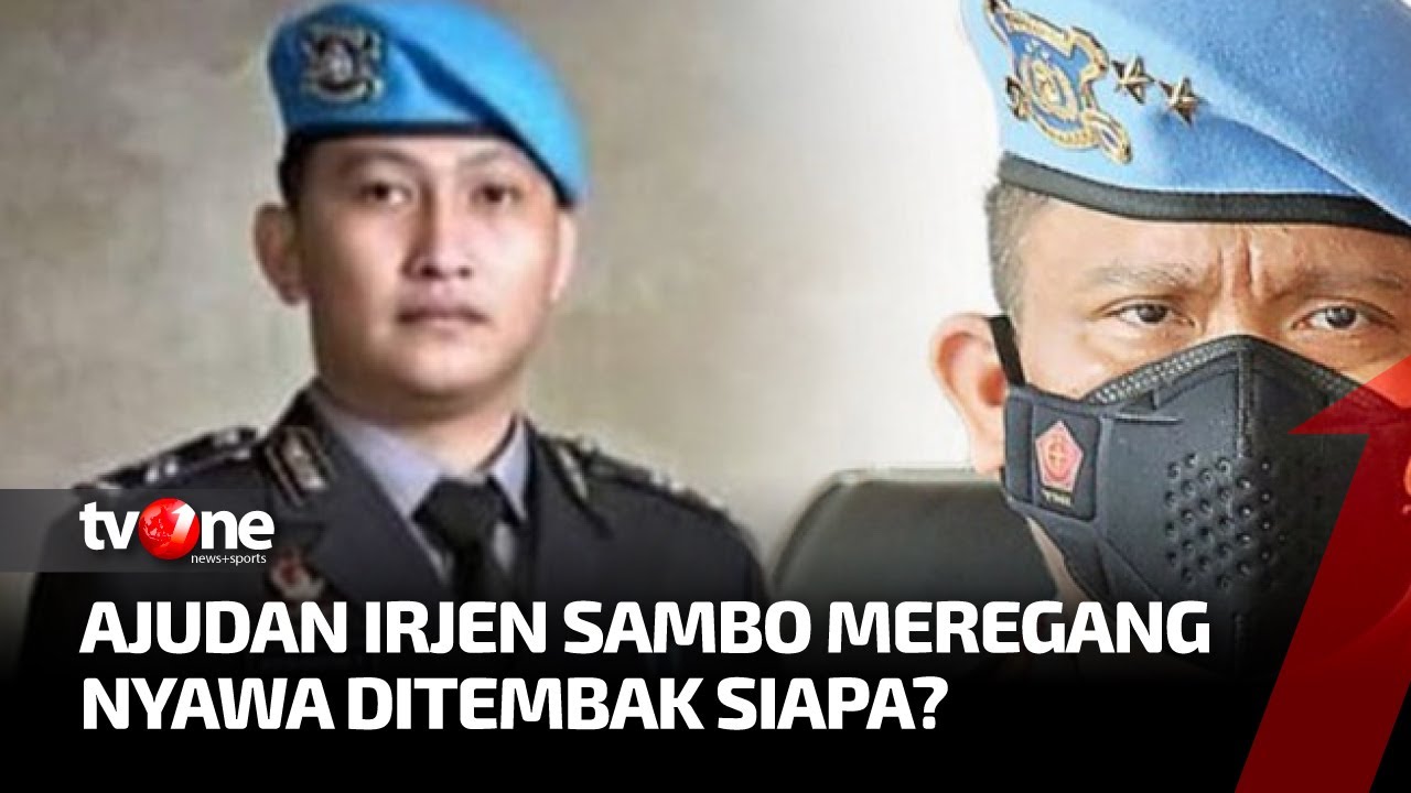 Ajudan Irjen Sambo Meregang Nyawa Ditembak Siapa? | Menyingkap Tabir ...