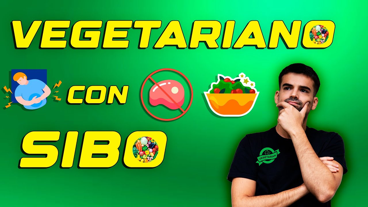 ¿Qué comer si soy VEGETARIANO y TENGO SIBO o COLON IRRITABLE ...