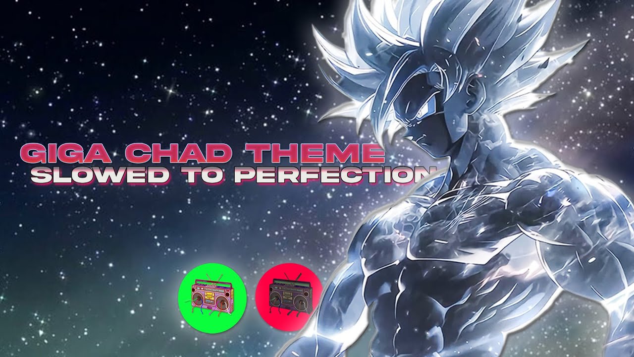 Giga Chad Theme (Slowed and Reverb) l g3ox_em - YouTube