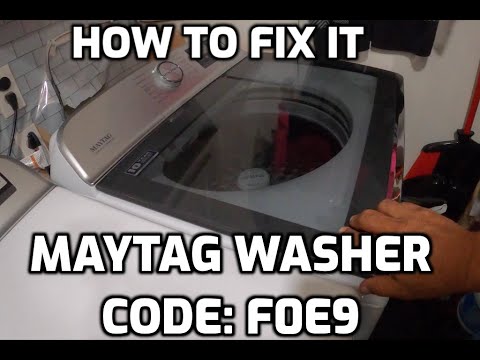 Maytag washer code F0E9 leave clothing wet and quite working on my wife ...