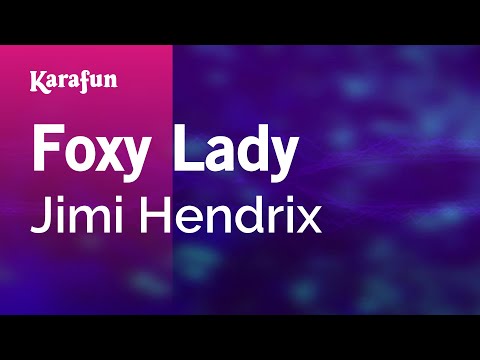 Foxy Lady - Jimi Hendrix | Karaoke Version | KaraFun
