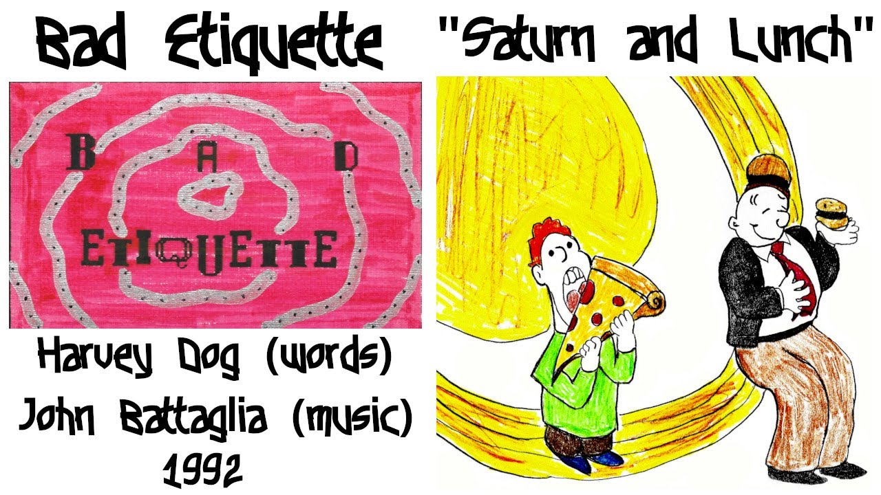 Bad Etiquette - 1992 - Saturn and Lunch - YouTube