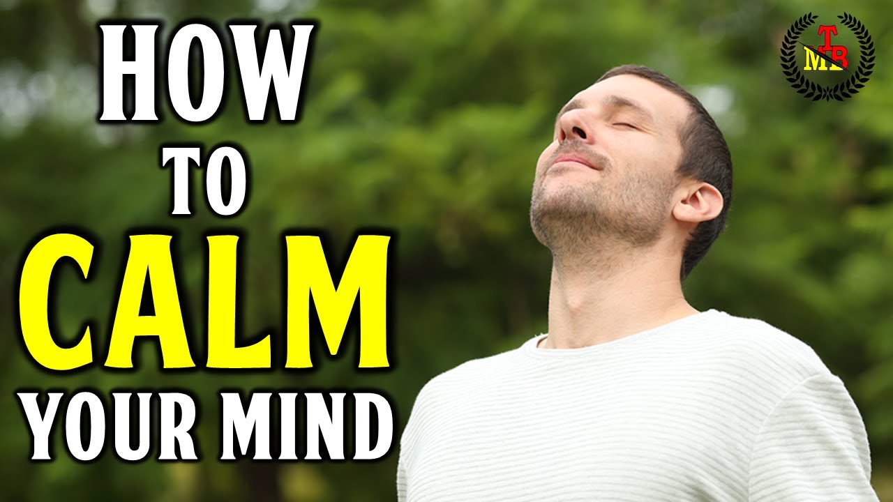 Learn How to Calm Your Mind in Every Situation || The Power of Silence ...