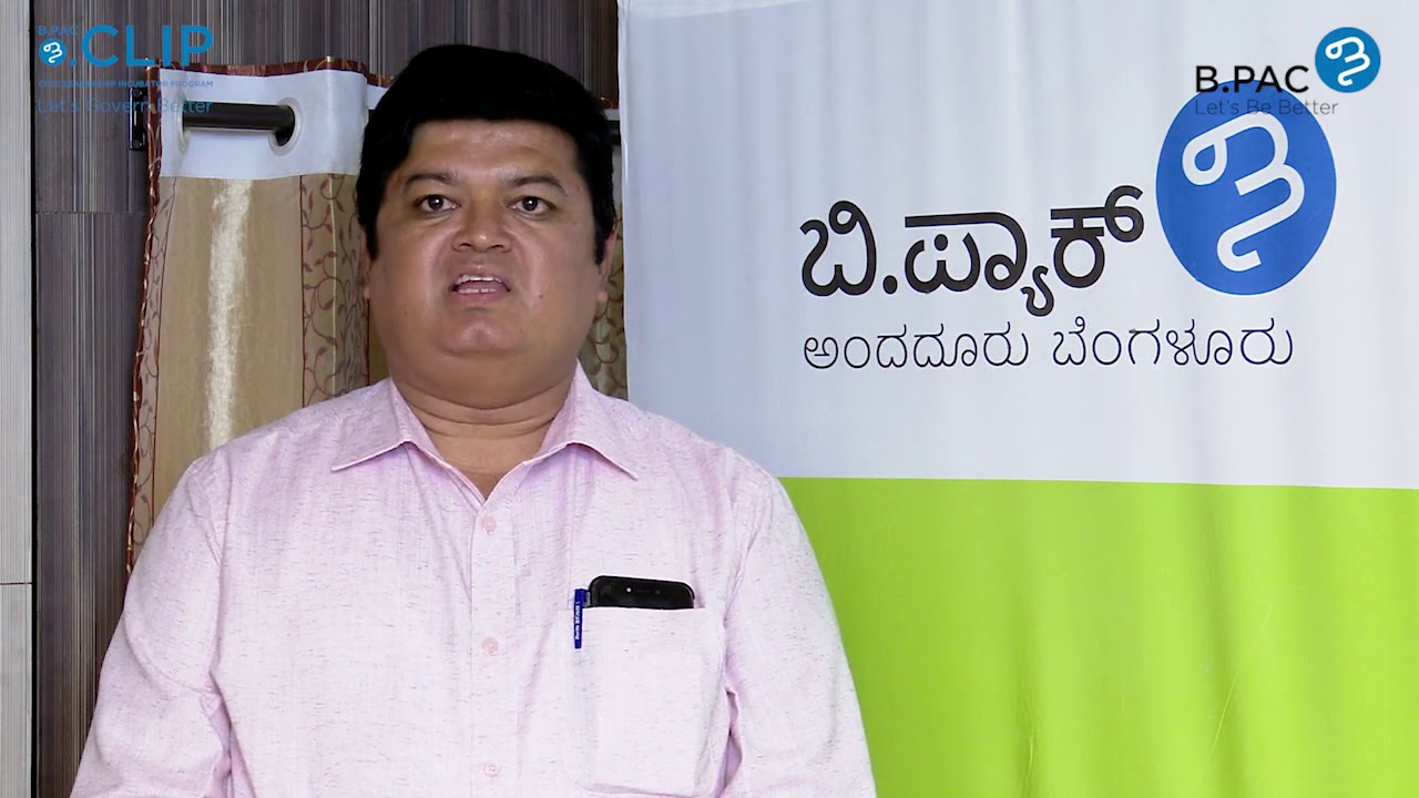 B V Srinivas, B.CLIP Civic Leader speaks about his B.CLIP experience ...