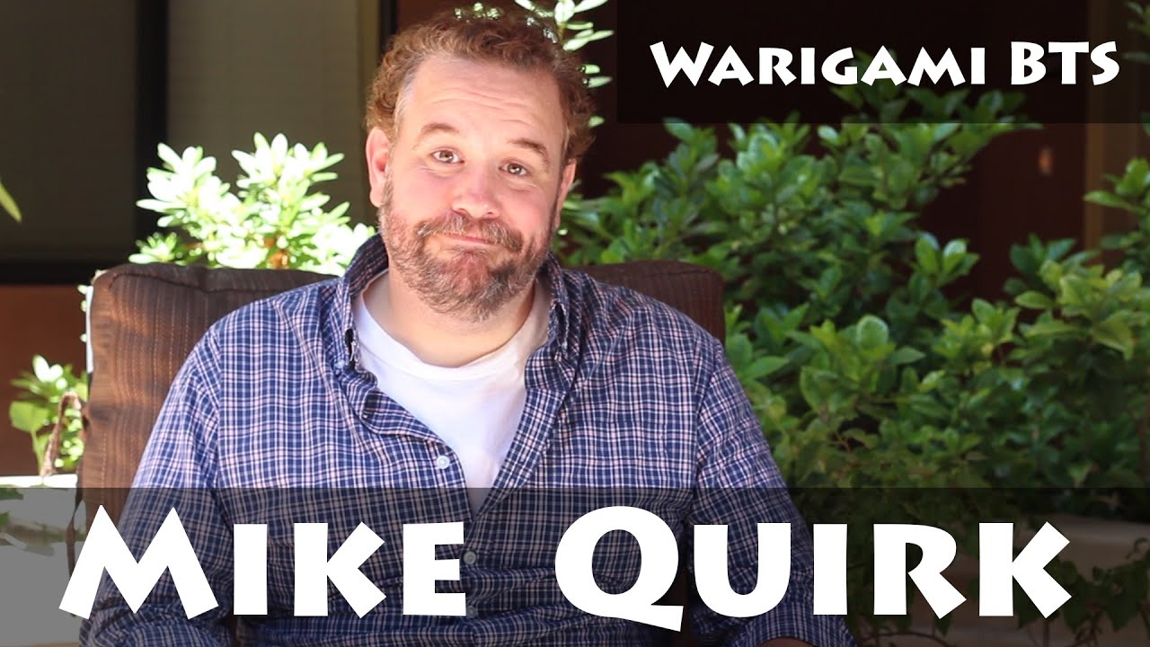 Warigami Demo Series BTS: Meet Mike Quirk! - YouTube