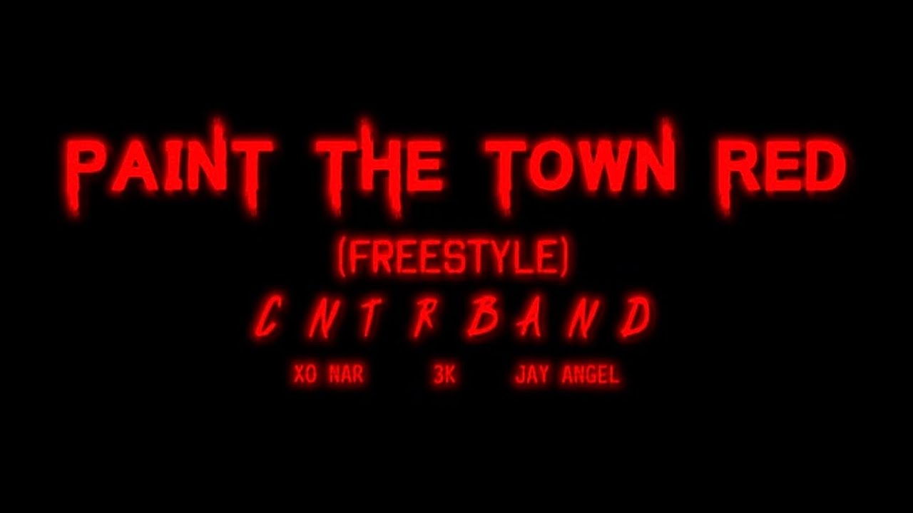 CNTRBAND - Paint the Town Red Freestyle - YouTube