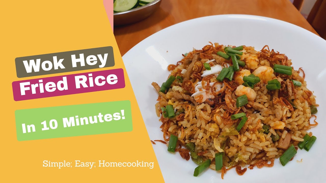 Easy To Cook Wok Hey Egg Fried Rice In 10 Minutes - YouTube