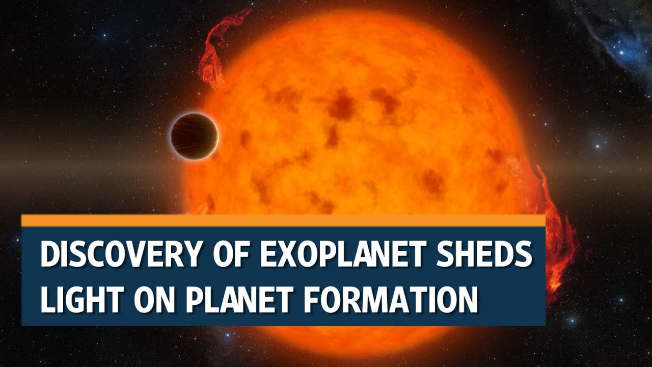 Discovery of exoplanet sheds light on planet formation - YouTube