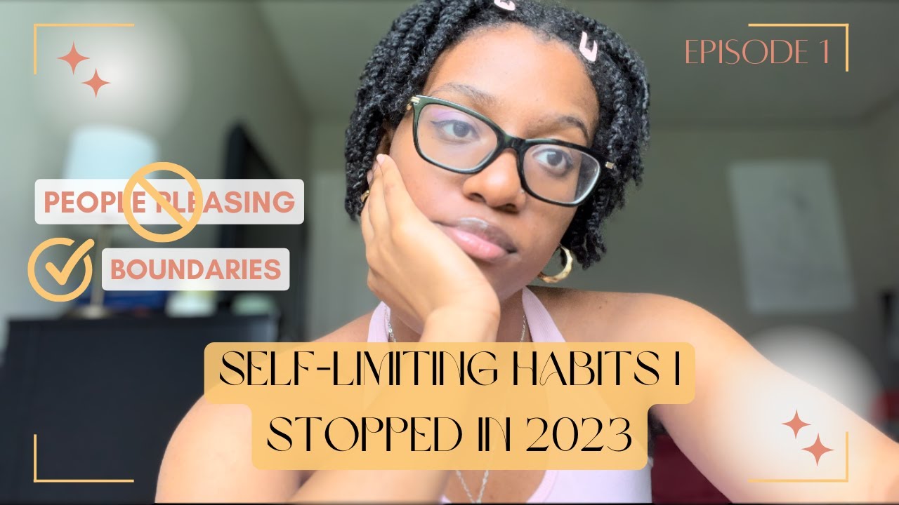 Self-Limiting Habits I Stopped in 2023. - YouTube