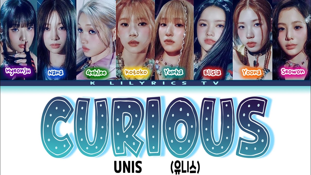 【日本語字幕】Curious - UNIS(유니스)【パート分け/歌詞/和訳/かなるび】 - YouTube