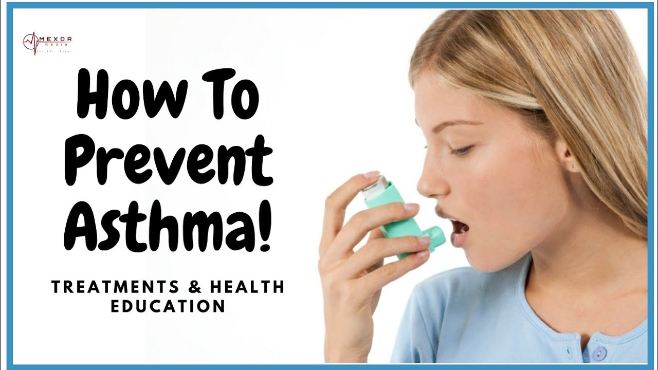 How To Prevent Asthma || Health Education - YouTube
