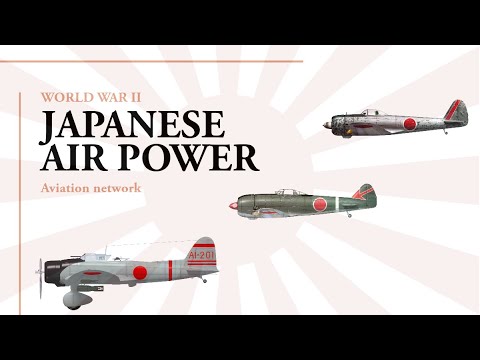 JAPANESE AIRPOWER , FIGHTER AIRCRAFT OF WW2 PART 1 - YouTube