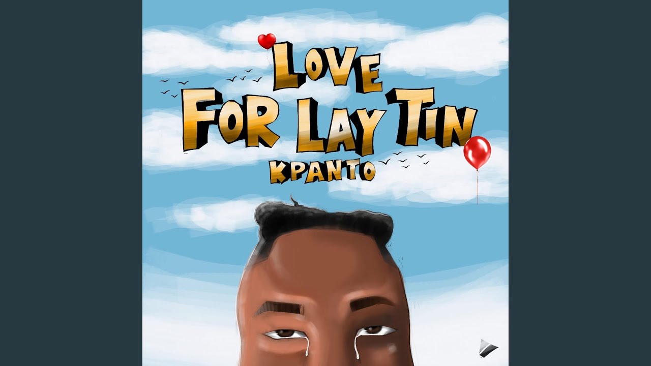 LOVE FOR LAY TIN - YouTube