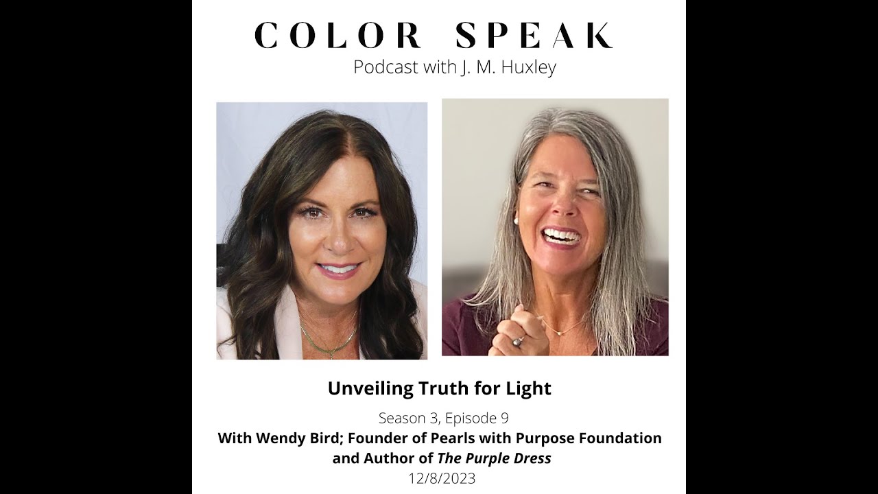 COLOR SPEAK, Season 3, Episode 9, with Wendy Bird, Founder of Pearls ...