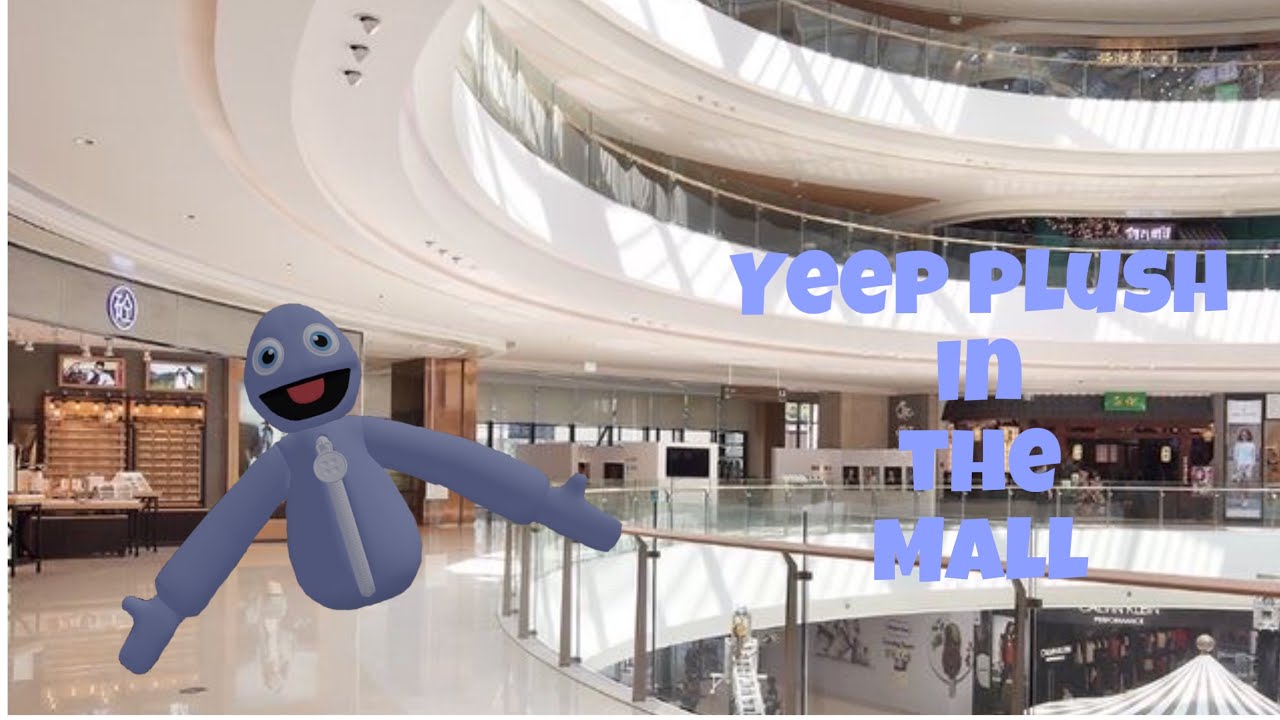 Yeep plush in the mall,a Yeeps hide and seek movie - YouTube