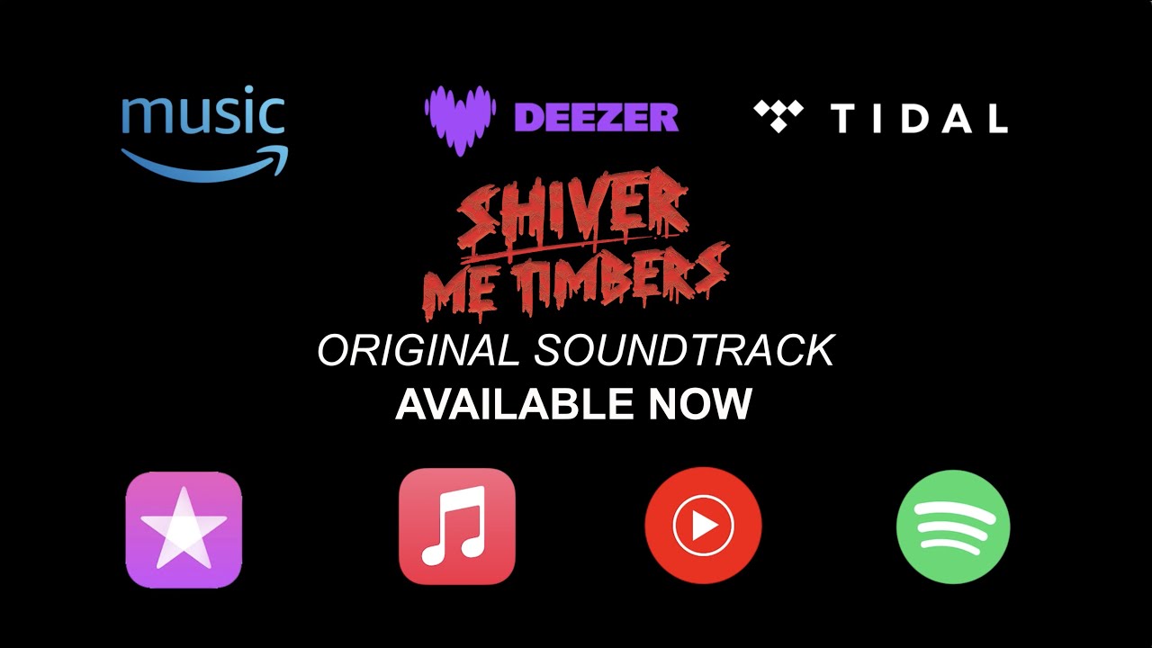 SHIVER ME TIMBERS ORIGINAL SOUNDTRACK AVAILABLE NOW - YouTube