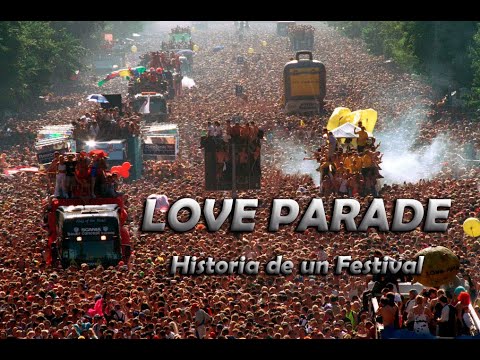 Love Parade - Historia de un Festival - YouTube