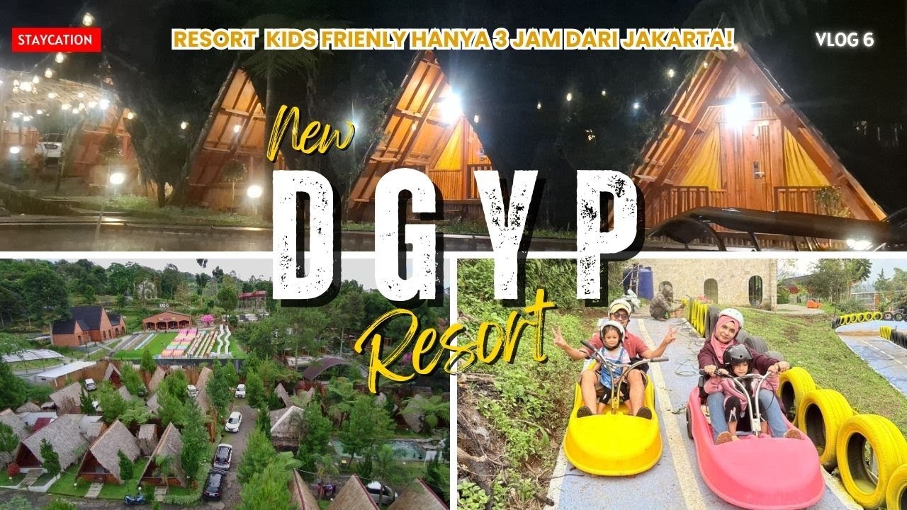 STAYCATION BEBAS MACET 3 JAM DARI JAKARTA, NEW DGYP / NIMO RESORT ...