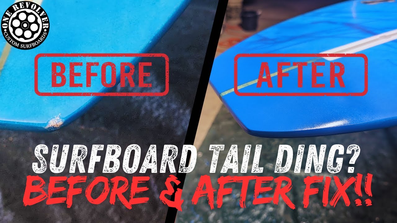 How to Fix a Tail Ding | Easy Surfboard Repair Tutorial - YouTube