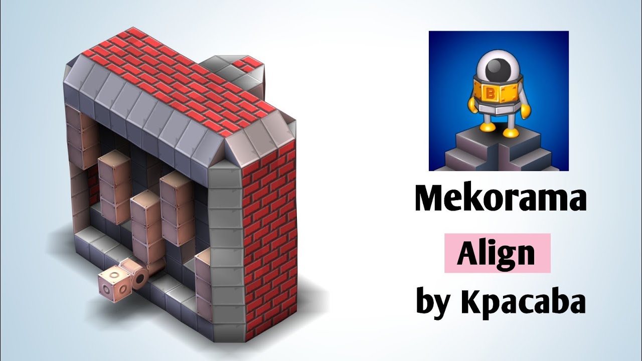 Mekorama Align by Kpacaba - Shiny - YouTube