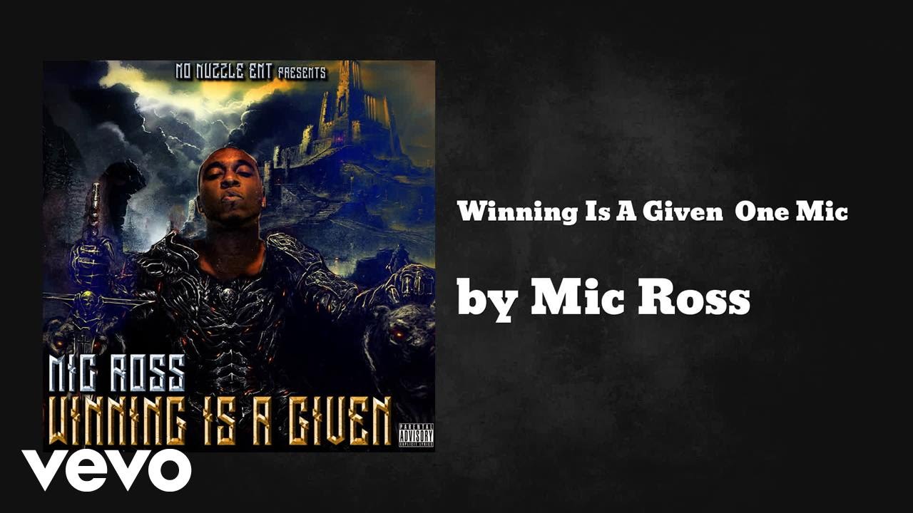 Mic Ross - Winning Is A Given One Mic (AUDIO) - YouTube