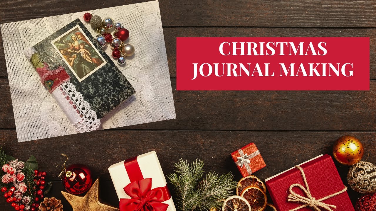 Christmas Journal Making - YouTube