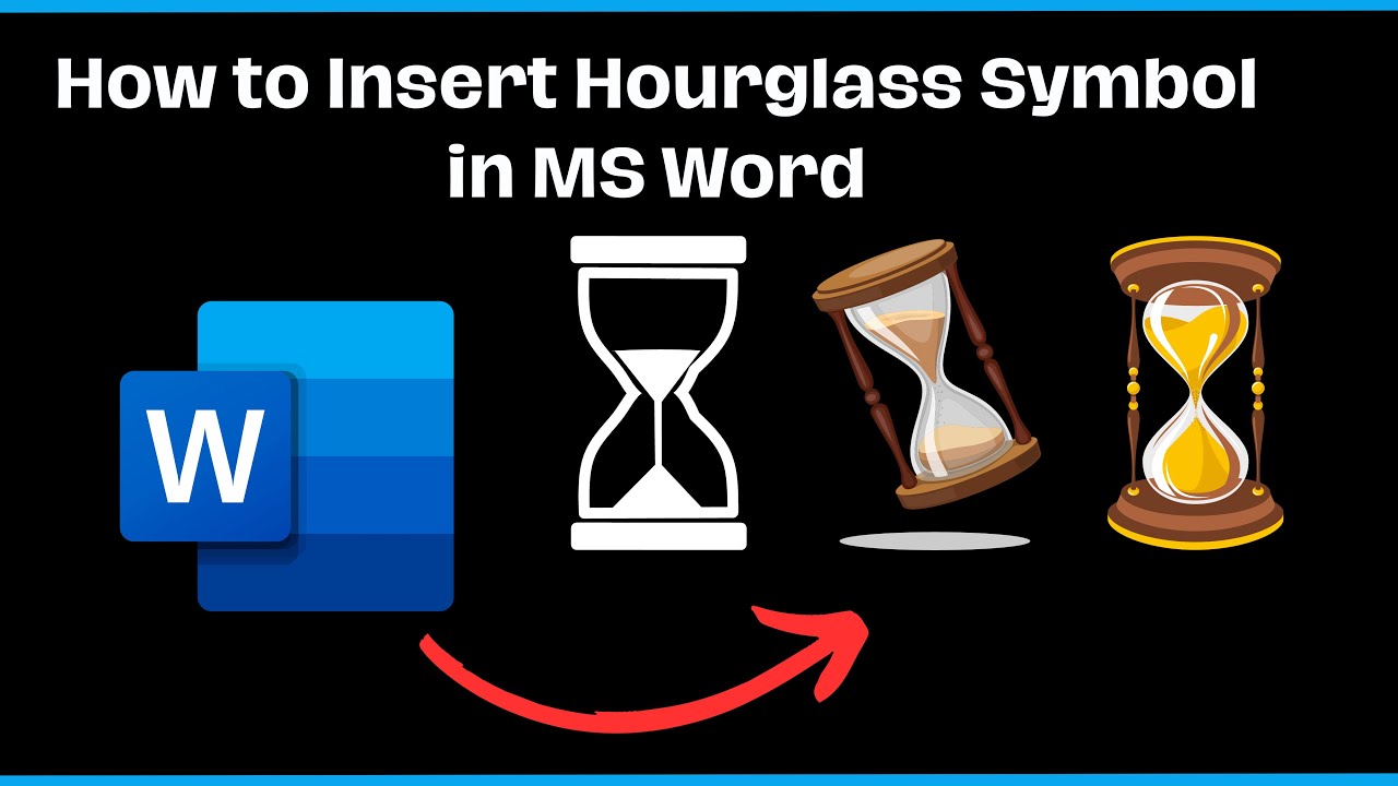 How to Insert Hourglass Symbol in MS Word - YouTube