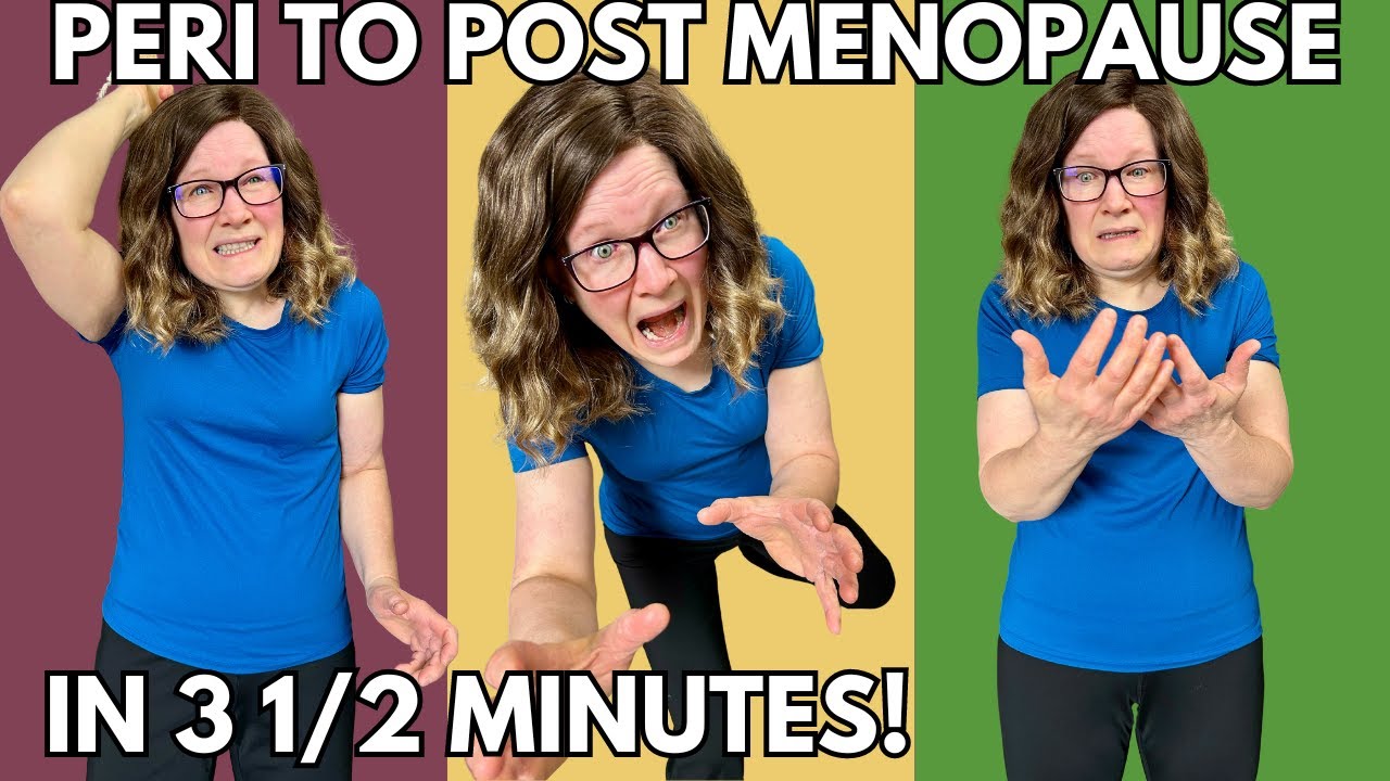 Peri to post menopause in under 4 minutes! Comedy for women over 40 ...
