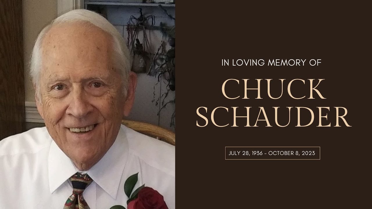 Chuck Schauder Celebration of Life Service - YouTube