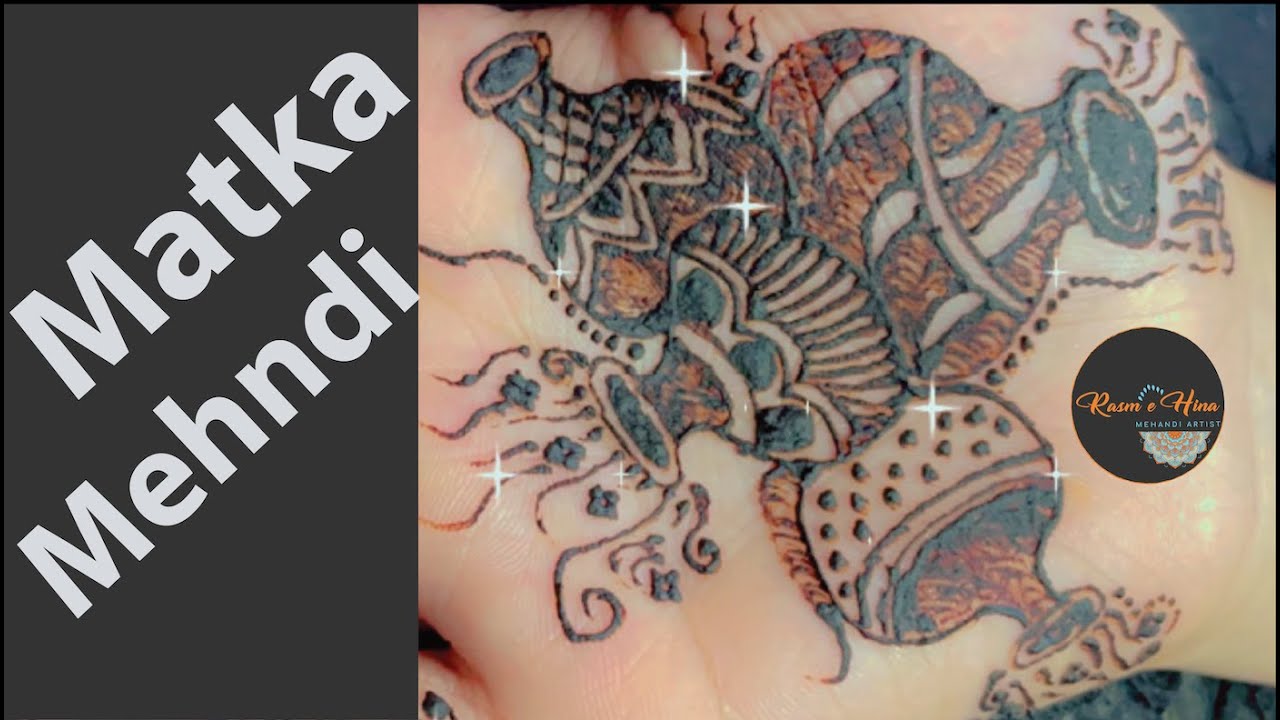 002 || Rasm-e-hina Matka Mehndi Mehndi Design || Latest Matka Design ...