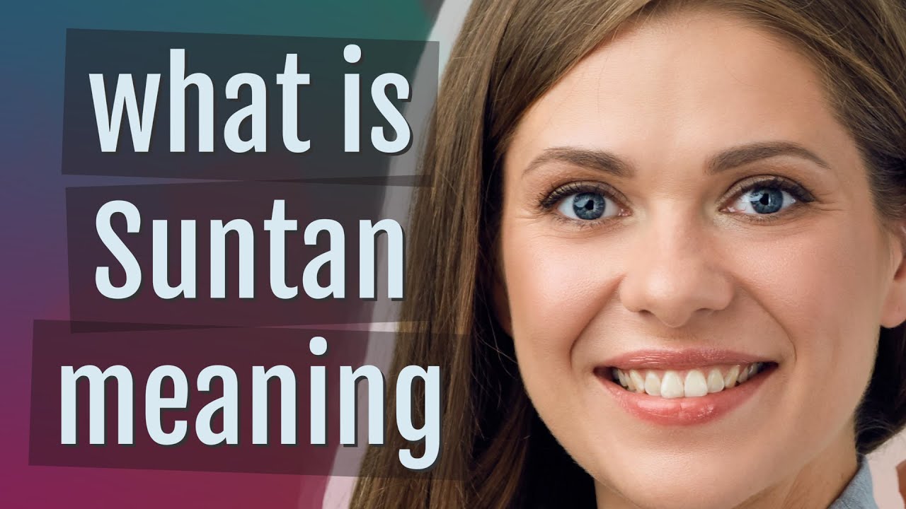 Suntan | meaning of Suntan - YouTube