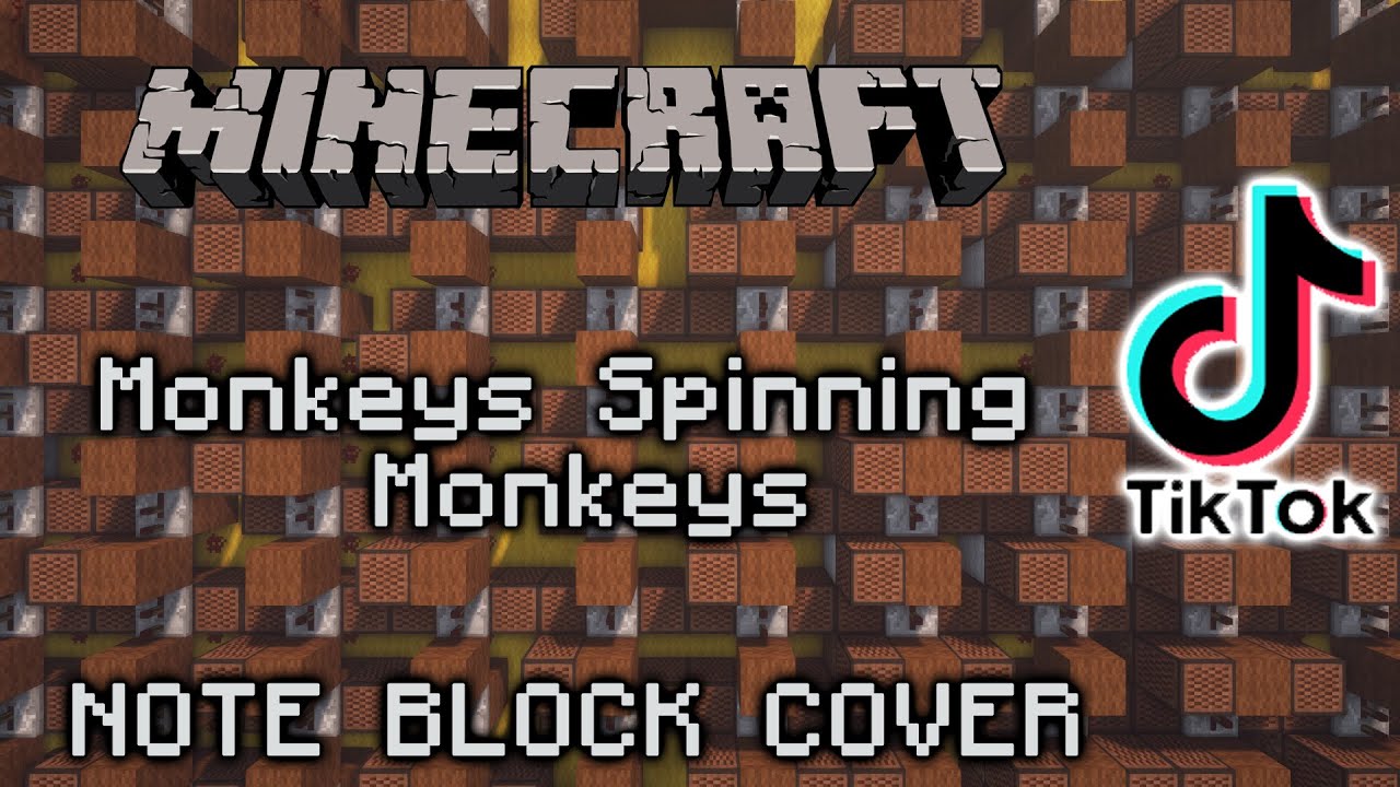 Monkeys Spinning Monkeys - Minecraft Note Block Cover - YouTube