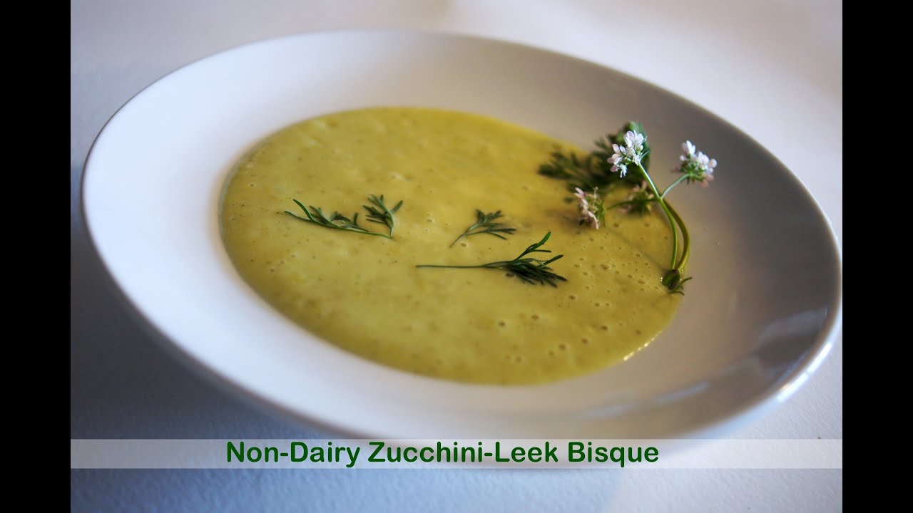 Zucchini-Leek Bisque by June Pagan - YouTube