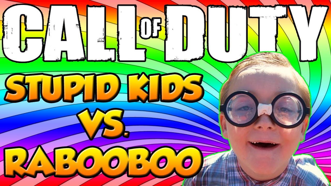 Stupid Kids vs. Rabooboo (Funny Call of Duty Moments) - YouTube