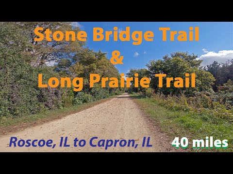 Stone Bridge Trail & Long Prairie Trail | Roscoe, IL to Capron, IL ...