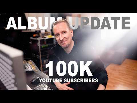 100K Subscribers And Album Update