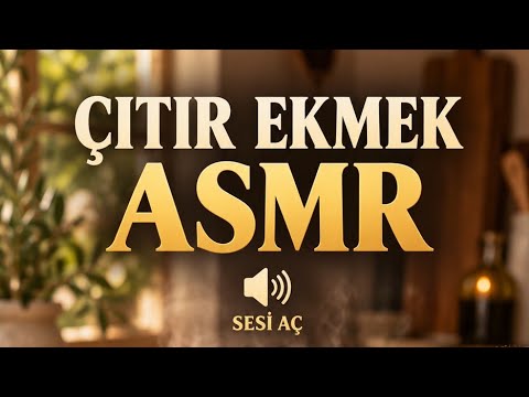 Çıtır Ekmek ASMR 🍞🔊 Sesi Aç!