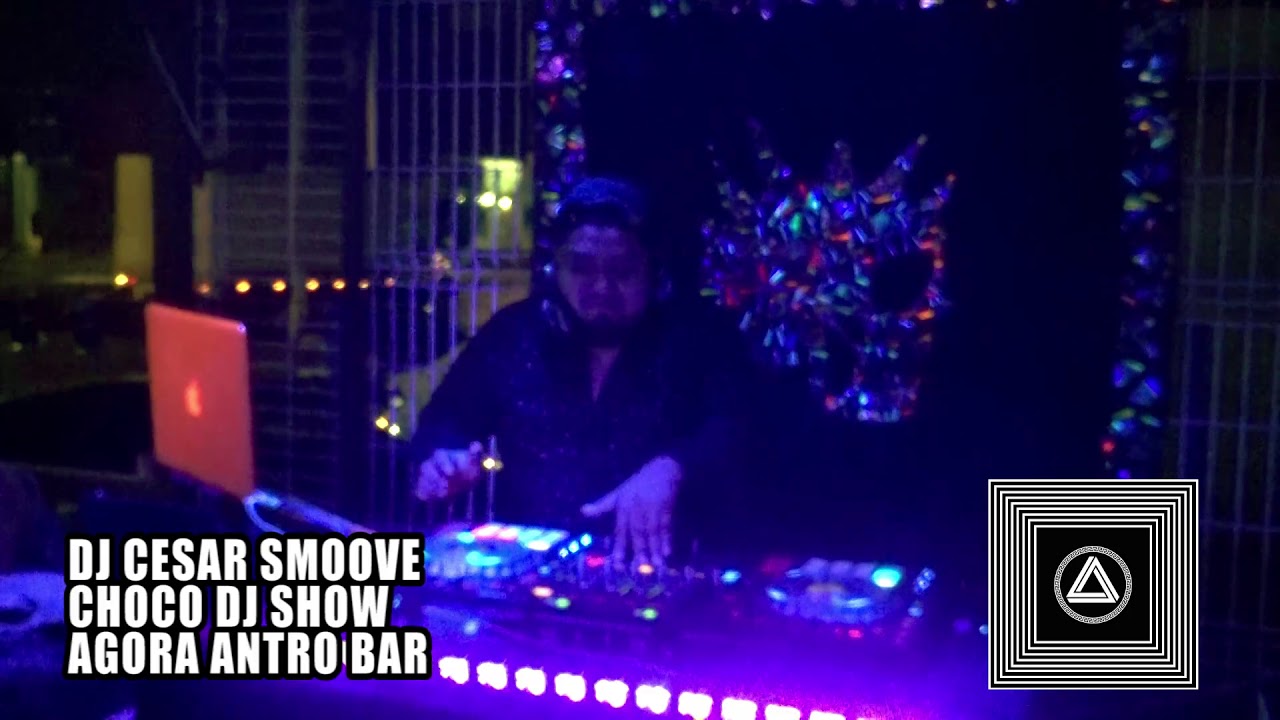 CHOCO DJ SHOW 19 CESAR SMOOVE - YouTube