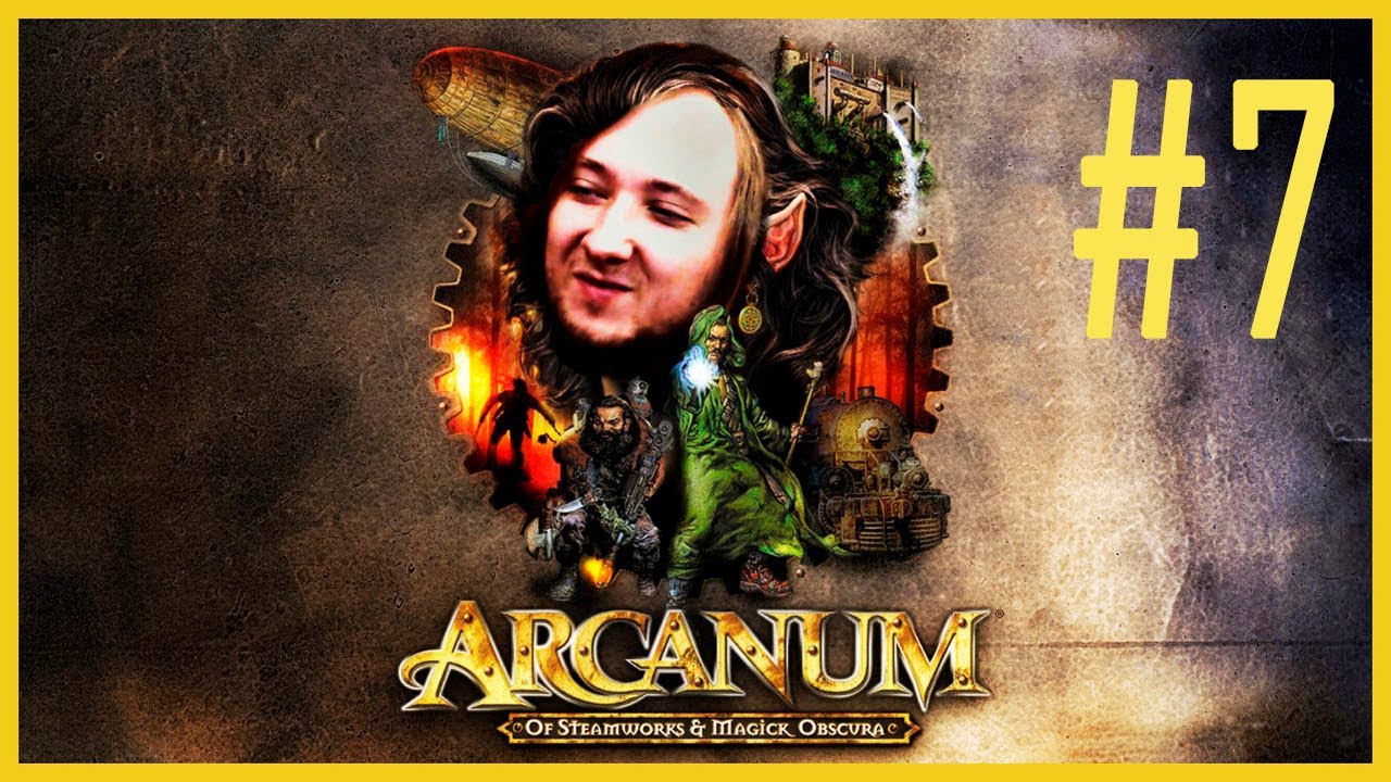 Arcanum [7] - YouTube