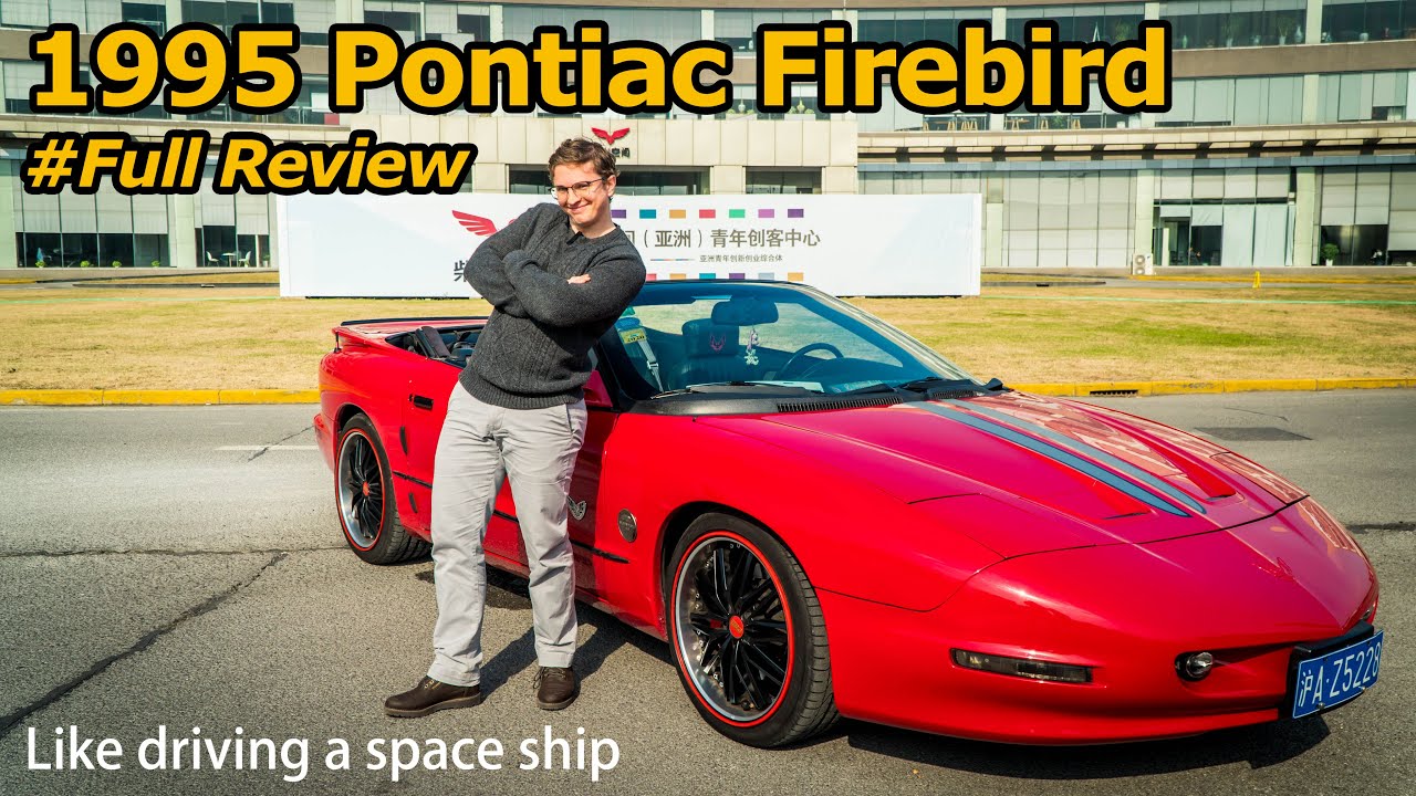 An American Muscle Car in China: 1995 Pontiac Firebird - YouTube