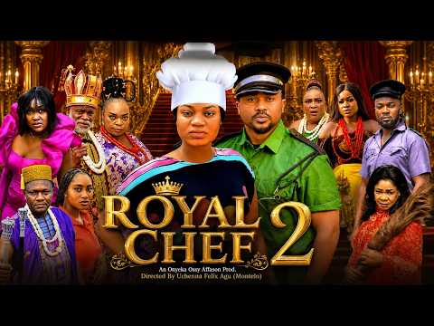 ROYAL CHEF 2 - MIKE GODSON, OMA NNANNA LATEST 2026 NIGERIAN MOVIE