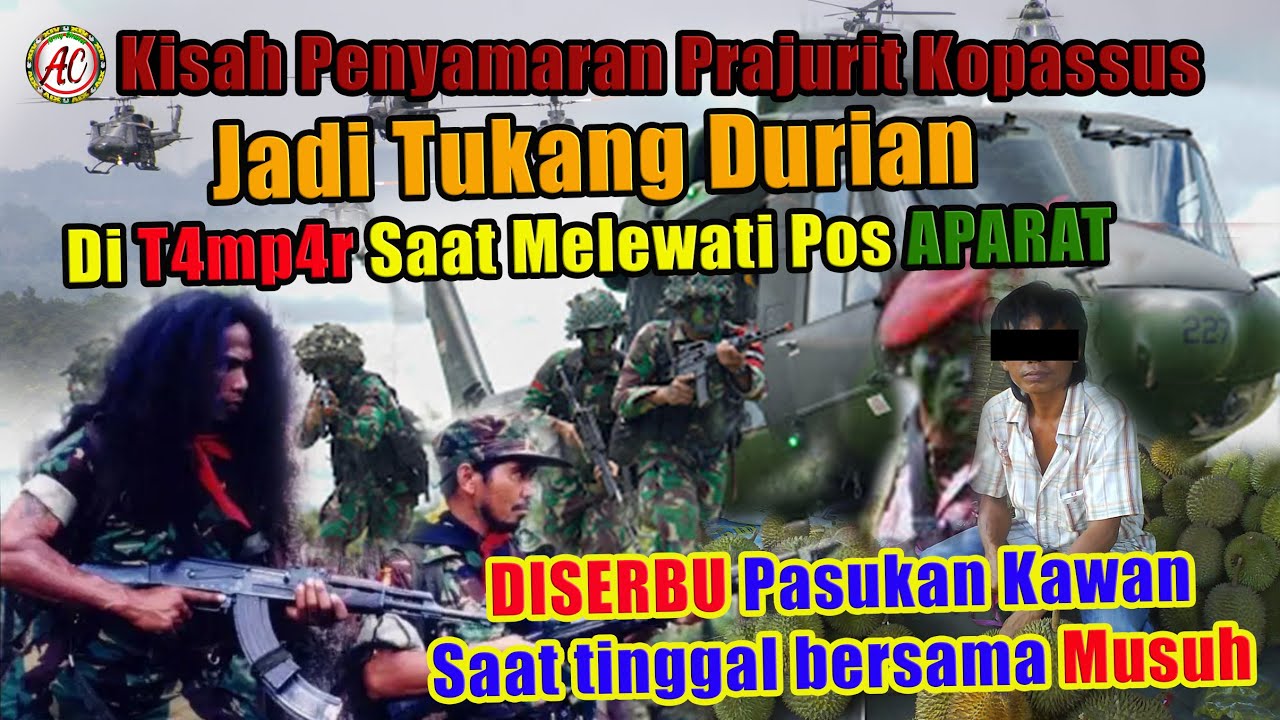 Intel Kopassus ditempeleng anggota TNI | Kisah penyamaran Kopassus ...