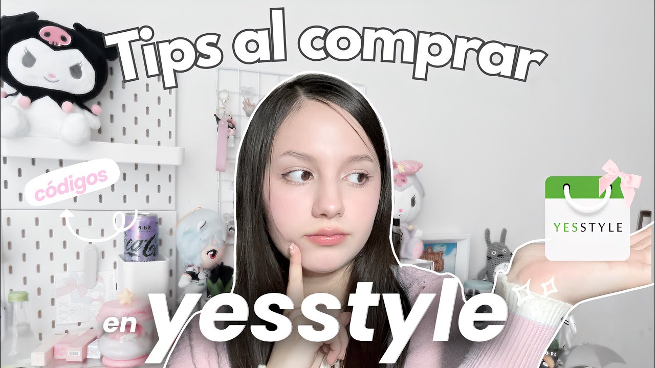💬 TIPS que te Recomiendo Usar Antes de Comprar en Yesstyle - YouTube