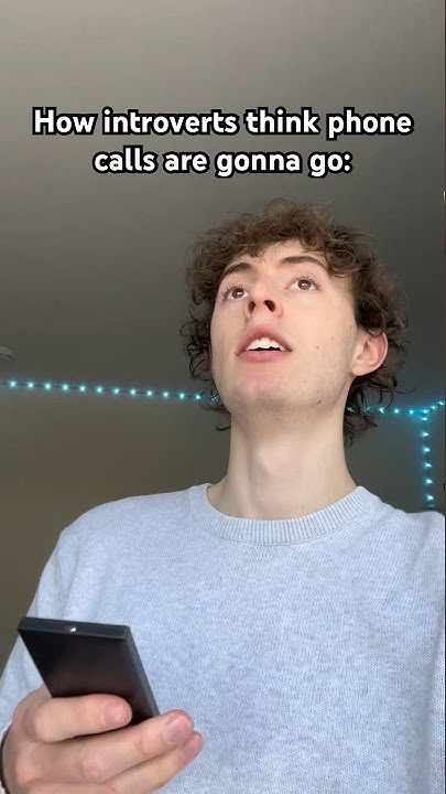 How introverts think phone calls are gonna go. - YouTube