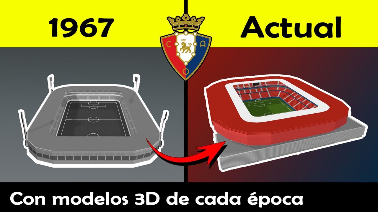 ⚽ Así cambió El Sadar con Modelos 3D de cada época - YouTube