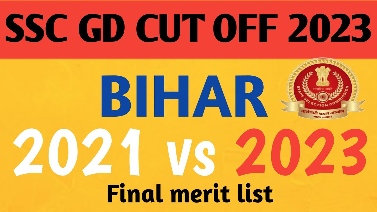 SSC GD cut off 2023 BIHAR!! SSC GD 2023!! SSC GD final cut off 2023!! # ...