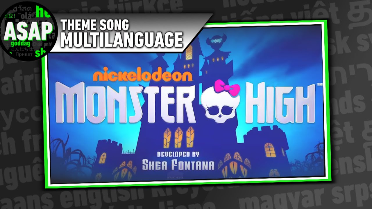 Monster High (2022) Theme Song | Multilanguage (Requested) - YouTube