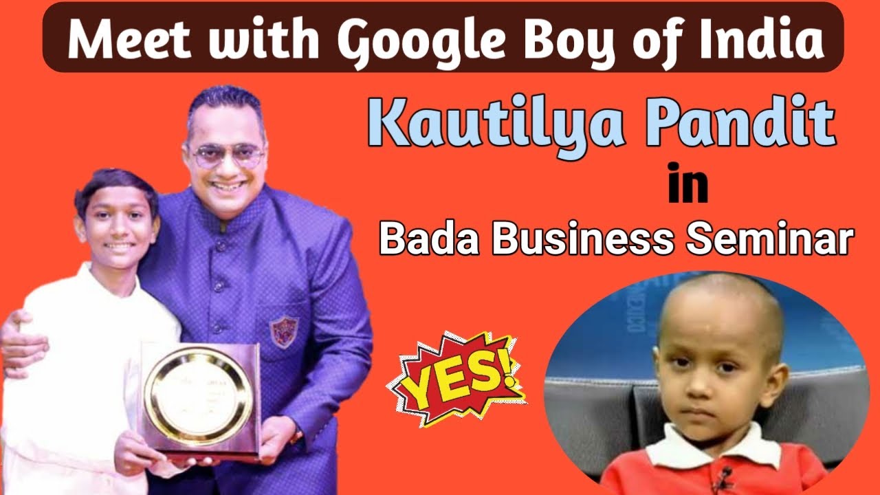 Kautilya Pandit, Google Boy of India | Motivation from Kautilya Pandit ...