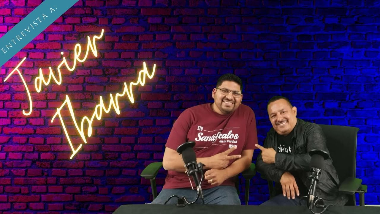Experiencia de Ministros. Entrevista al Pastor Javier Ibarra, nos ...